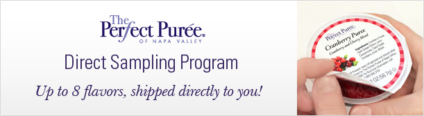 Complimentary Samples - The Perfect Puree of Napa Valley